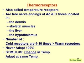 SENSORY RECEPTORS. Physiology , 1st year mbbs/bhms/etc | PDF