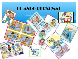 Aseo personal por Eugenia Espinosa | PPT