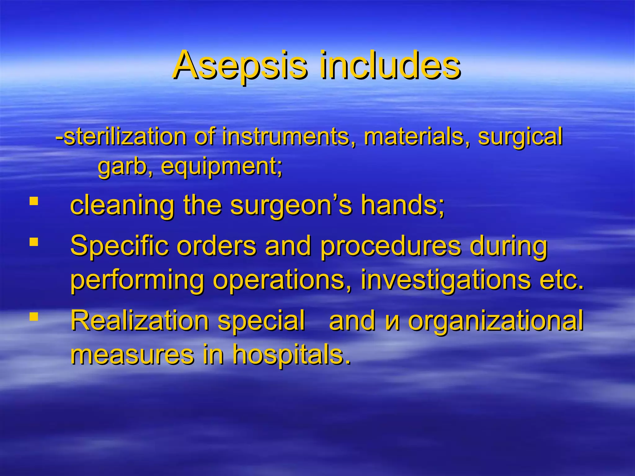 Asepsis IN SURGERY | PPT