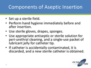aseptic-catheter-insertion-practices-ed.pptx