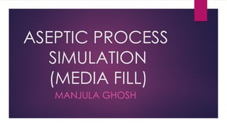 aseptic-process-simulation-(media-fill).pdf