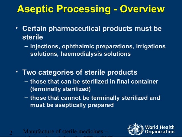 Aseptic processing