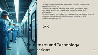 Aseptic Processing in Parenteral Manufacturing.pptx