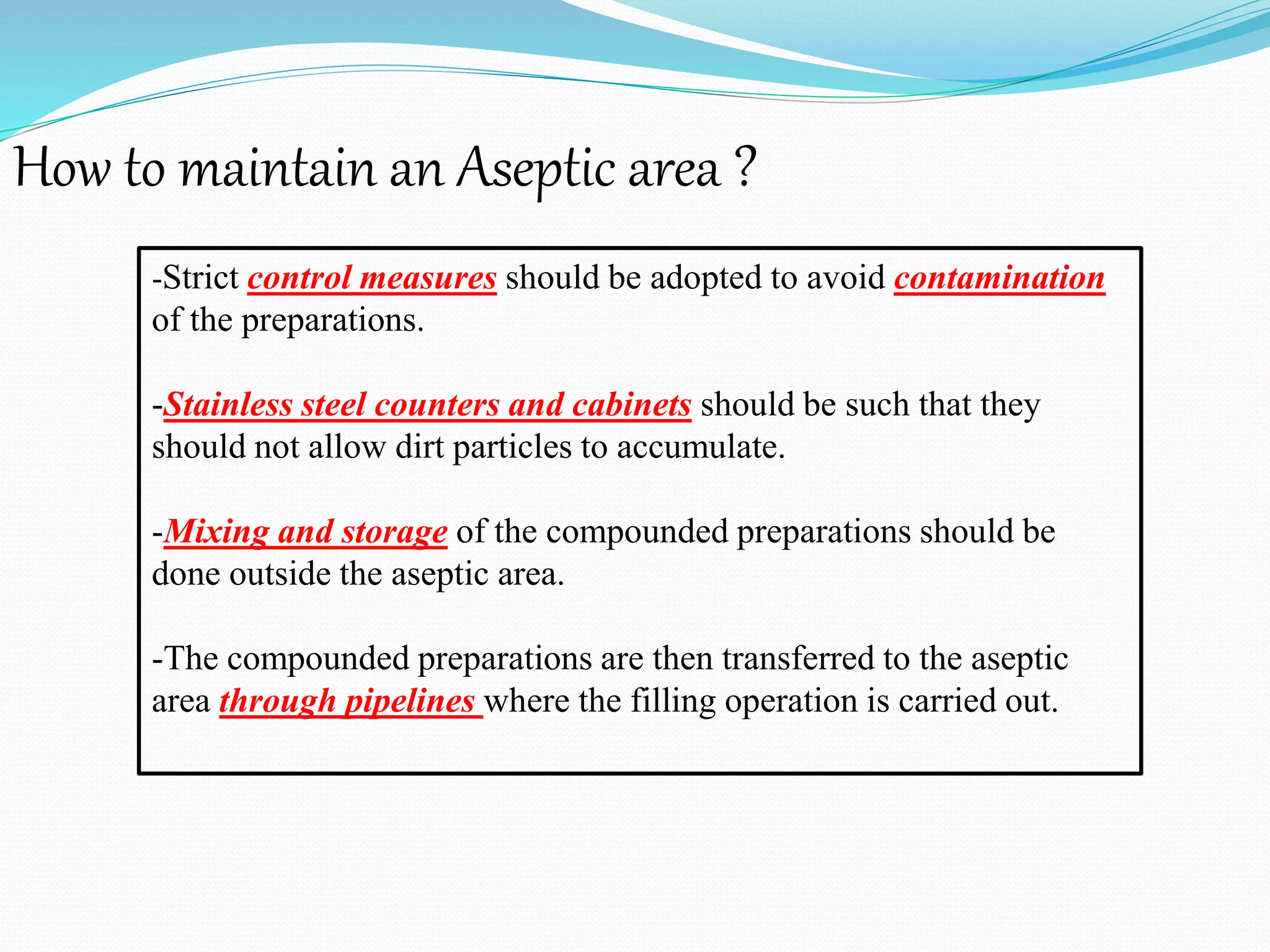 Design of An Aseptic Area and Clean Area Classification | PPTX