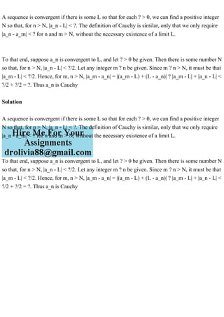 A sequence is convergent if there is some L so that for each 0, .pdf