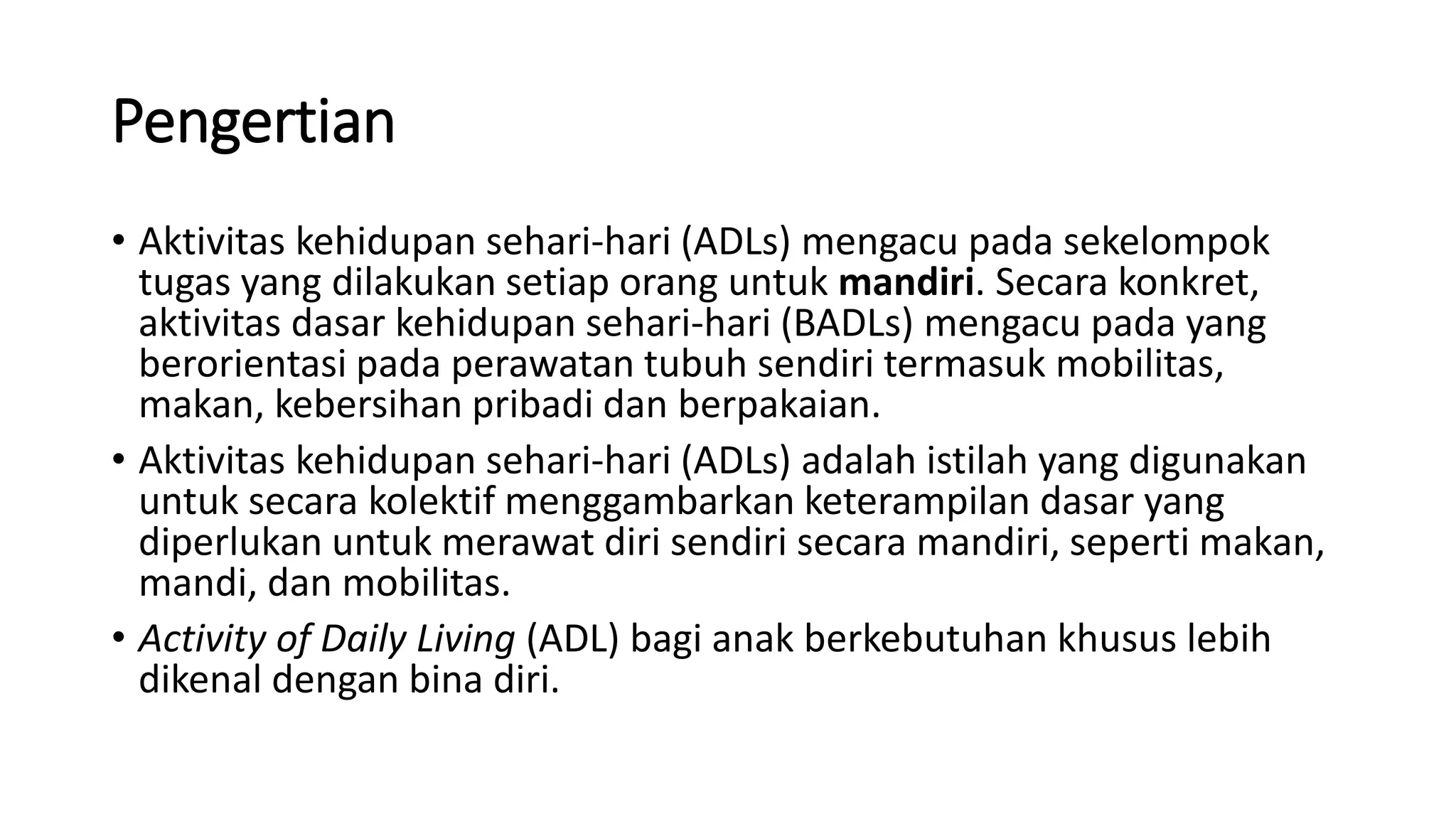 DWITYA SOBAT ADY DHARMA Asesmen bidang aktivitas kehidupan sehari-hari (Daily Living.pdf