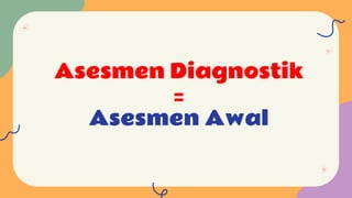 Asesmen Diagnostik.pptx
