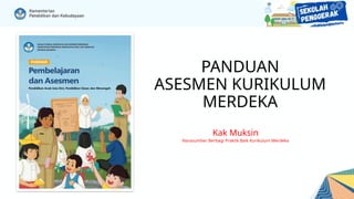 materi lengkap asesmen kurikulum merdeka | PPTX