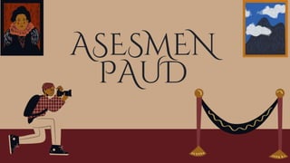 ASESMEN PAUD IKM.pptx