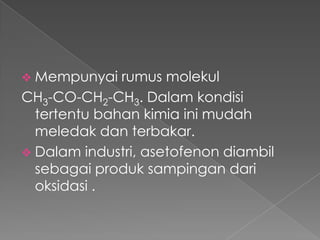Asetofenon = metil, fenil, keton | PPTX