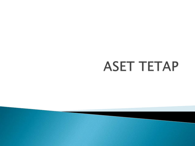 Aset tetap | PPT
