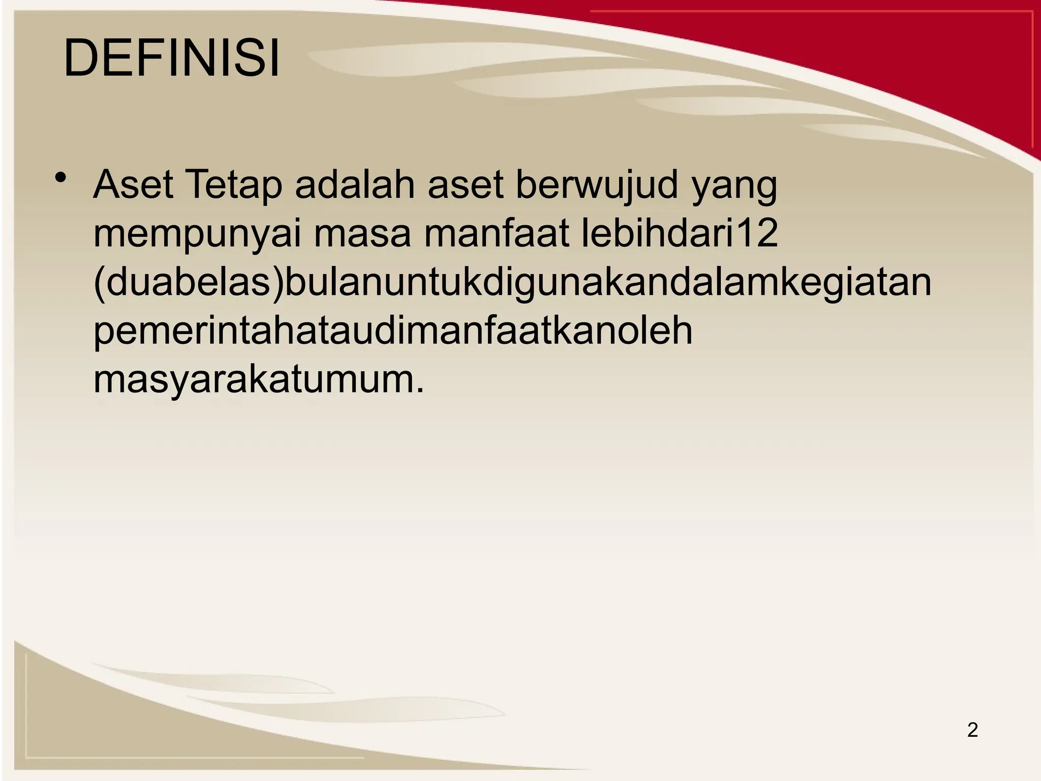AKUNTANSI ASET TETAP BERBASIS AKRUAL MILIK PEMERINTAH | PPTX