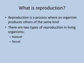 Asexual and sexual reproduction | PPTX
