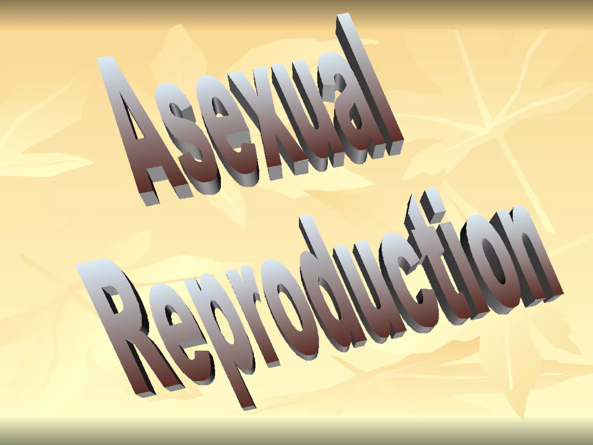 17 Asexual Reproduction | PPT