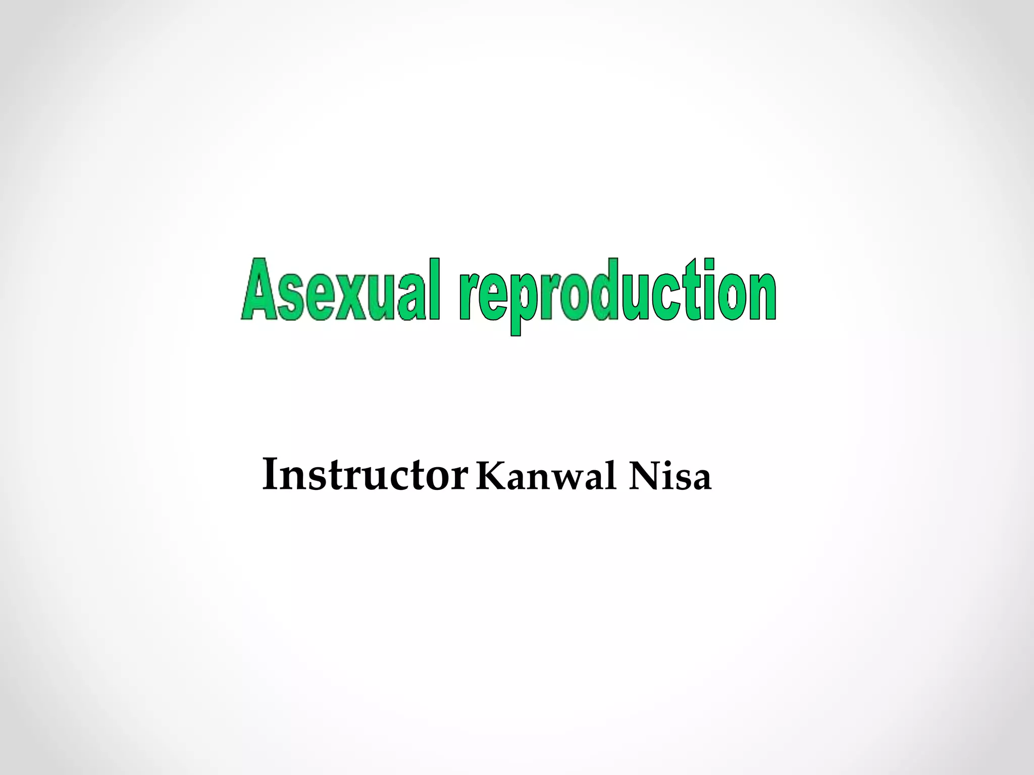 Asexual reproduction.pptx
