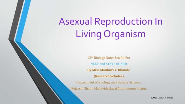 ASEXUAL REPRODUCTION IN LIVING ORGANISM.pptx