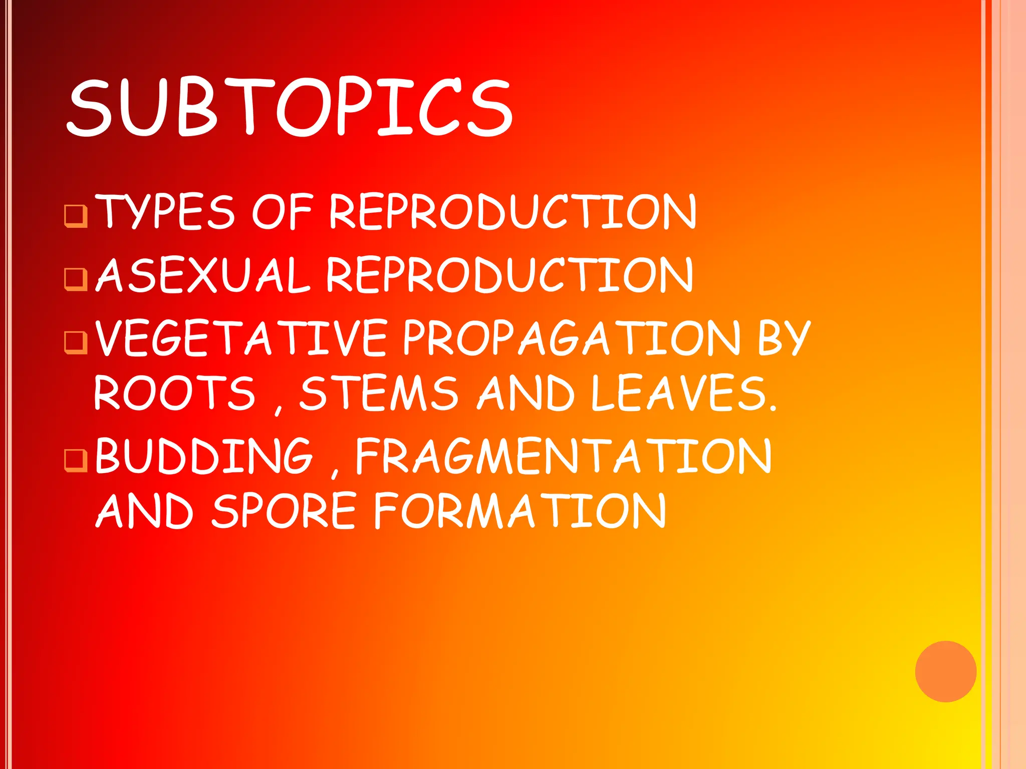 ASEXUAL REPRODUCTION PPT 1 for educational purposes | PPT