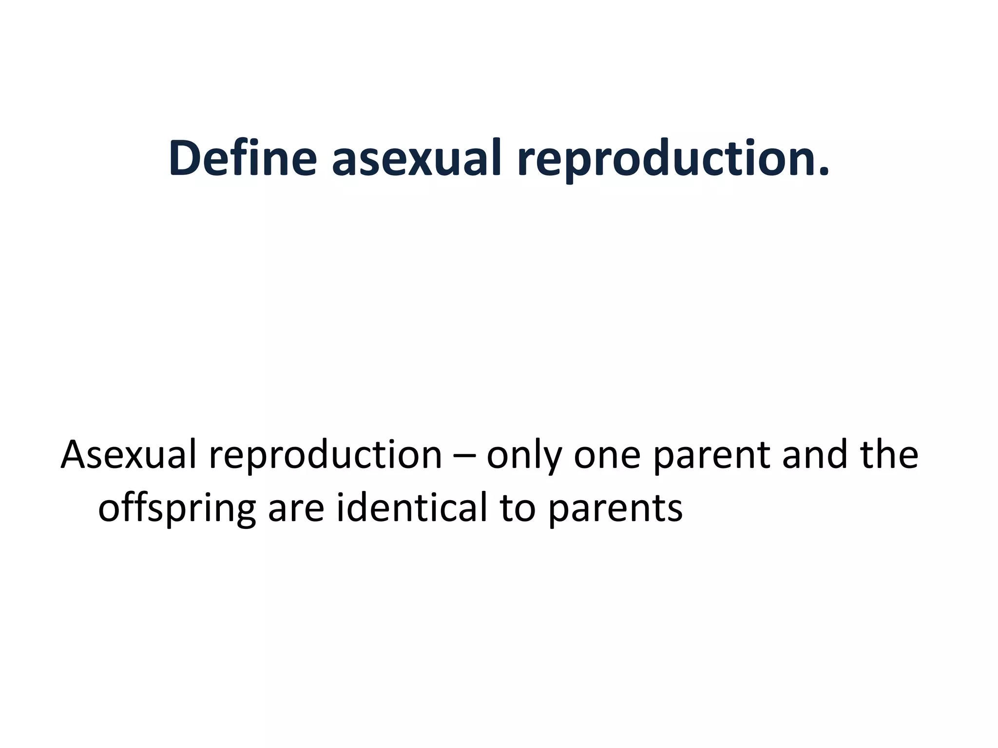 Asexual vs Sexual Reproduction | PPTX