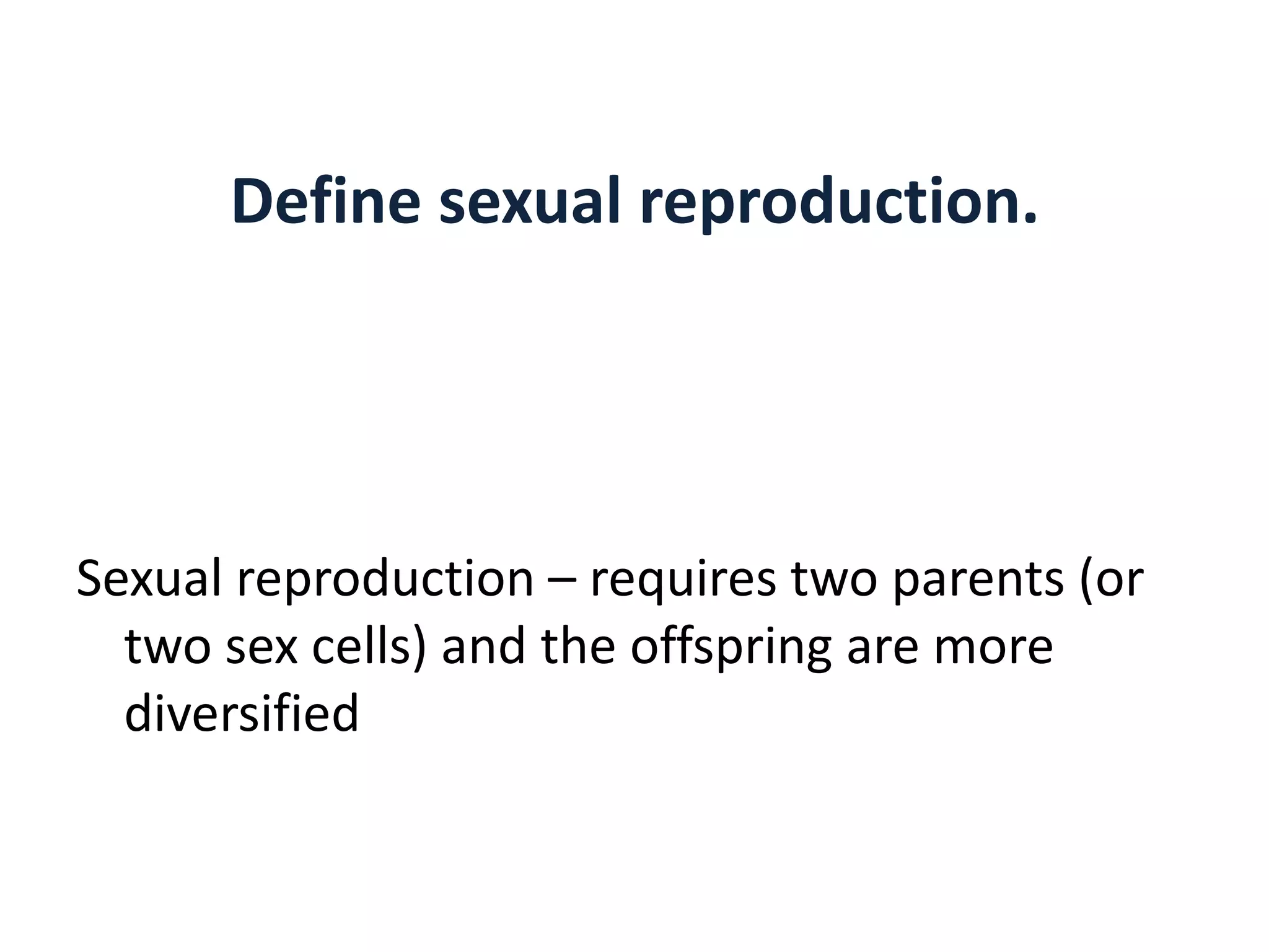 Asexual vs Sexual Reproduction | PPTX