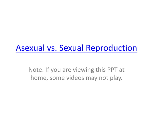 Asexual vs Sexual Reproduction | PPTX