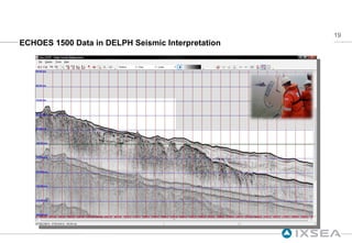ECHOES & DELPH Seismic - Advances in geophysical sensor data acquisition | PPT