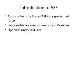 ASF Act AvSec Presentation | Airports Security Force | PPTX