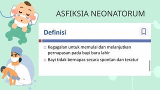 Asfiksia dan Penatalaksanaannya nya nya a | PPT