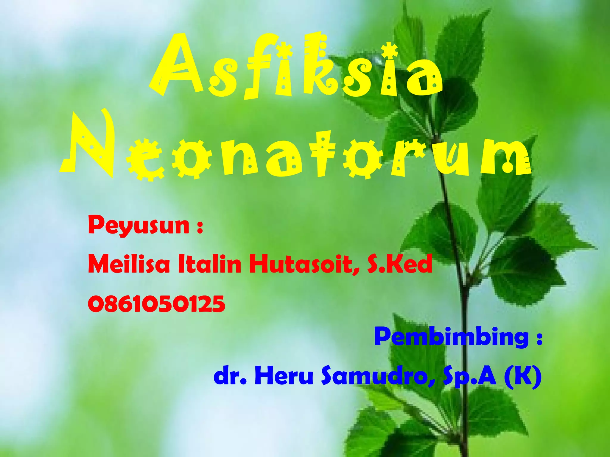 Asfiksia neonatorum | PPT