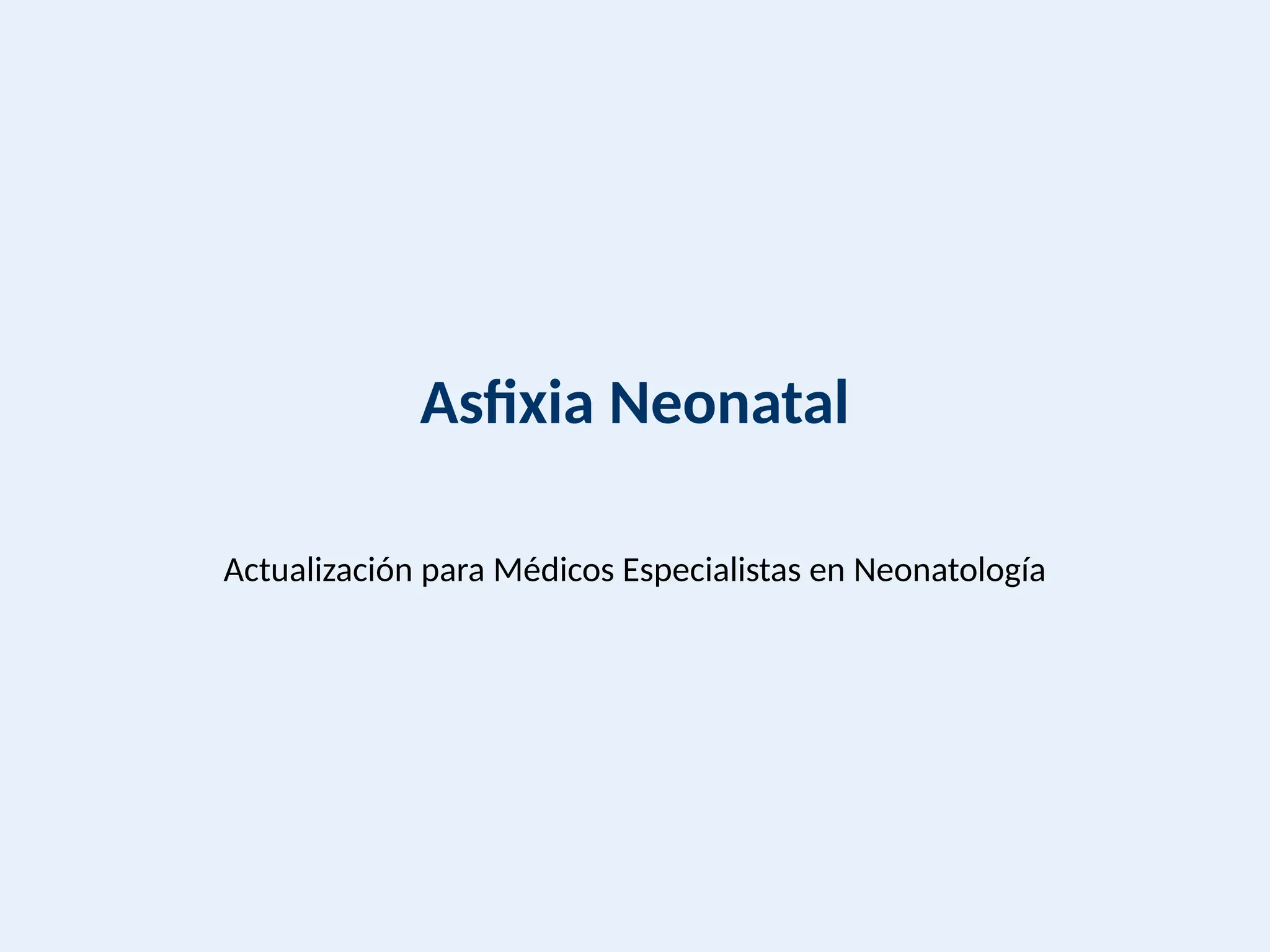 Asfixia_Neonatal_Actualizacion_Diseño (1).pptx