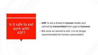 AFRICAN SWINE FEVER (ASF) PREVENTION AND CONTROL.pptx