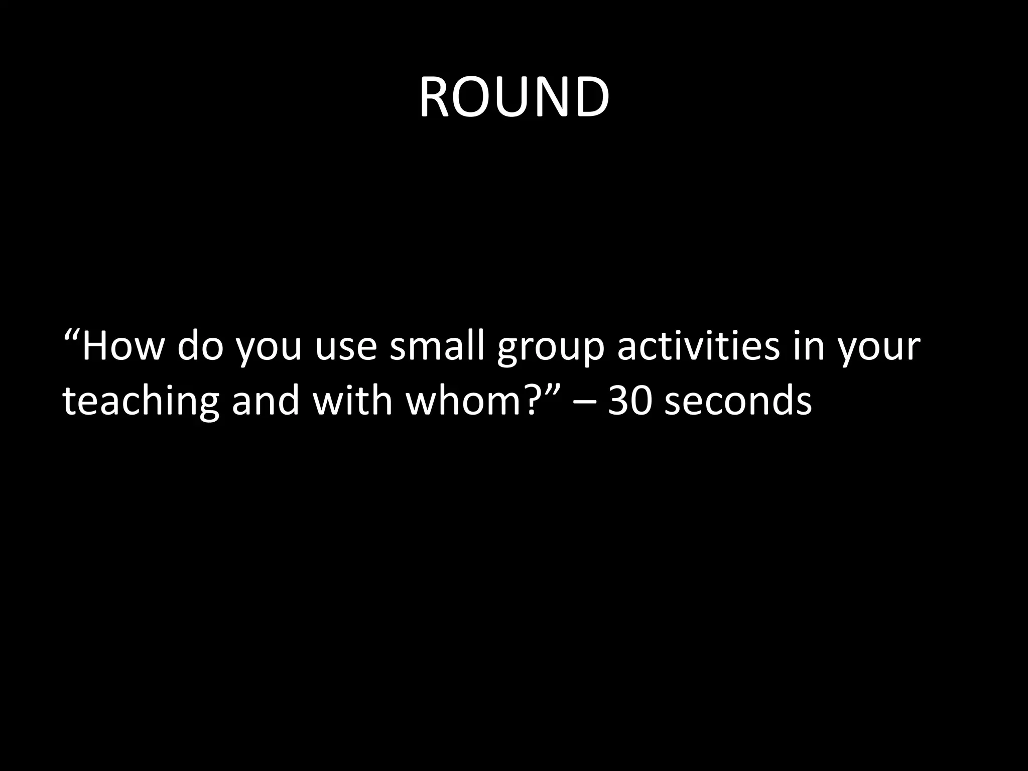 Small groups structured activities | PPTX | Education