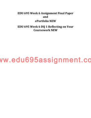 Ash edu-695-entire-course-new | PPT