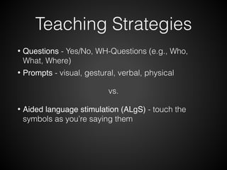 Aided Language Stimulation for All Communication Partners of Children ...