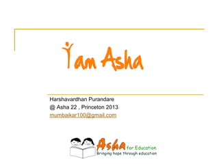 My Presentation at Asha 22 Conference | PPT