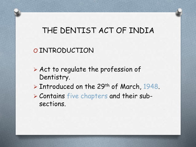 DENTIST act OF india | PPTX | Dental Health | Diseases and Conditions