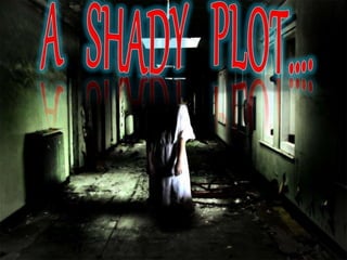 A shady plot English class 10 | PPTX