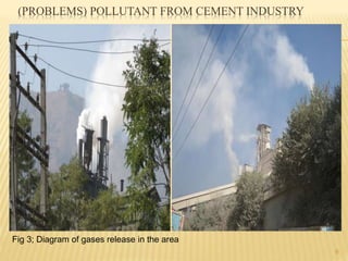ASHAKA CEMENT INDUSTRY: ENVIRONMENTAL EFFECTS | PPTX