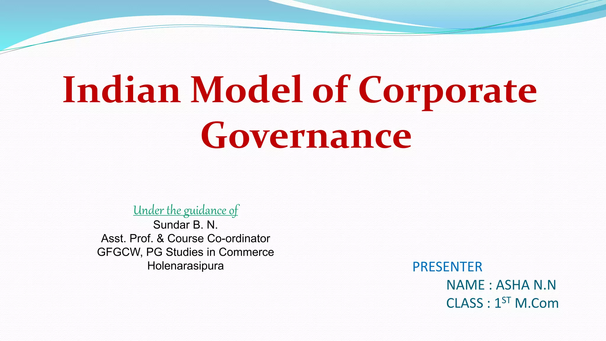 Indian Model of Corporate Governance | PPTX