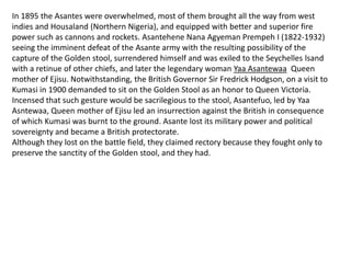 Ashanti | PPTX | Africa Travel | Travel Locations