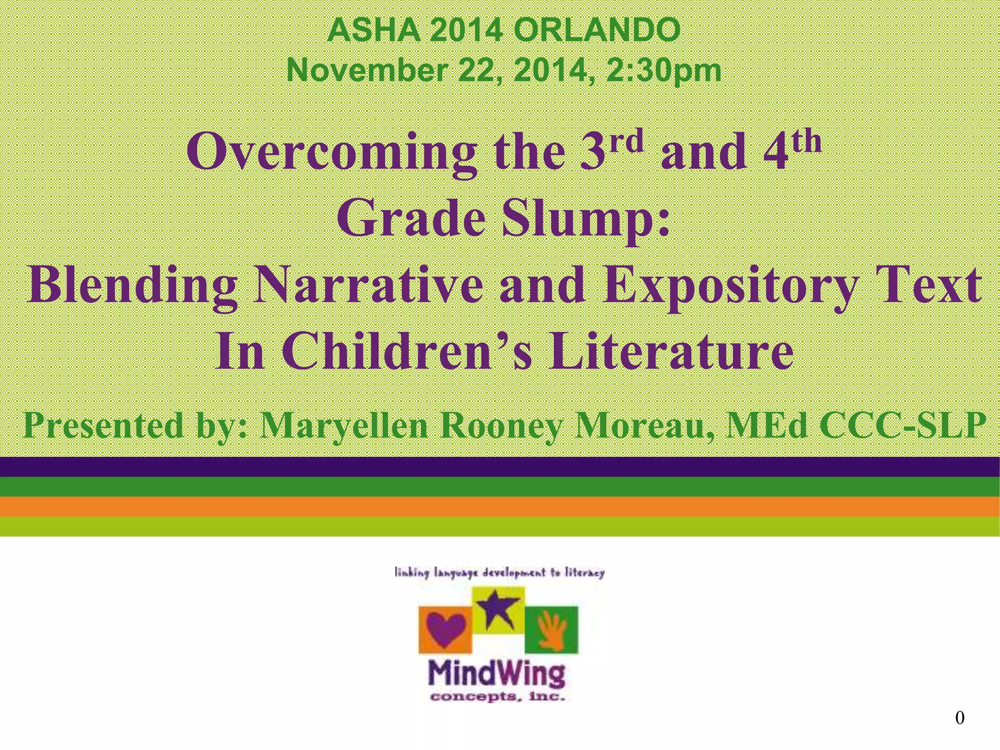 Overcoming the 3rd and 4th Grade Slump: Blending Narrative and ...