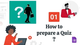 Asha Rathod - Google Forms a tutorial -presentation | PPT