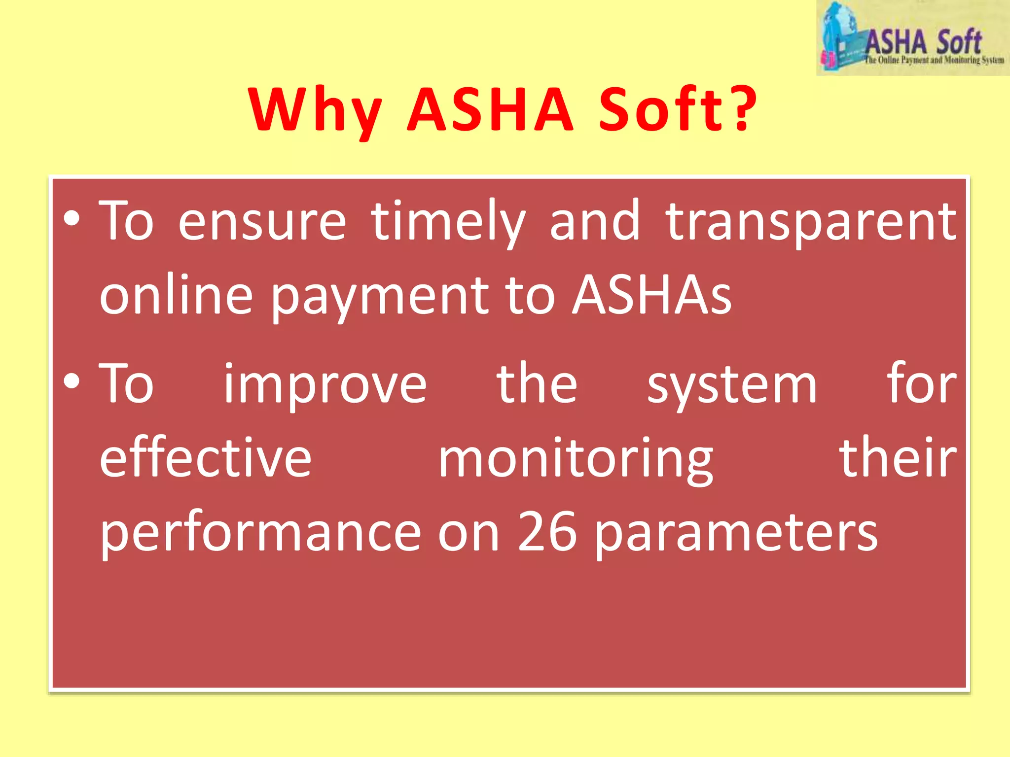 Asha soft presentation | PPT