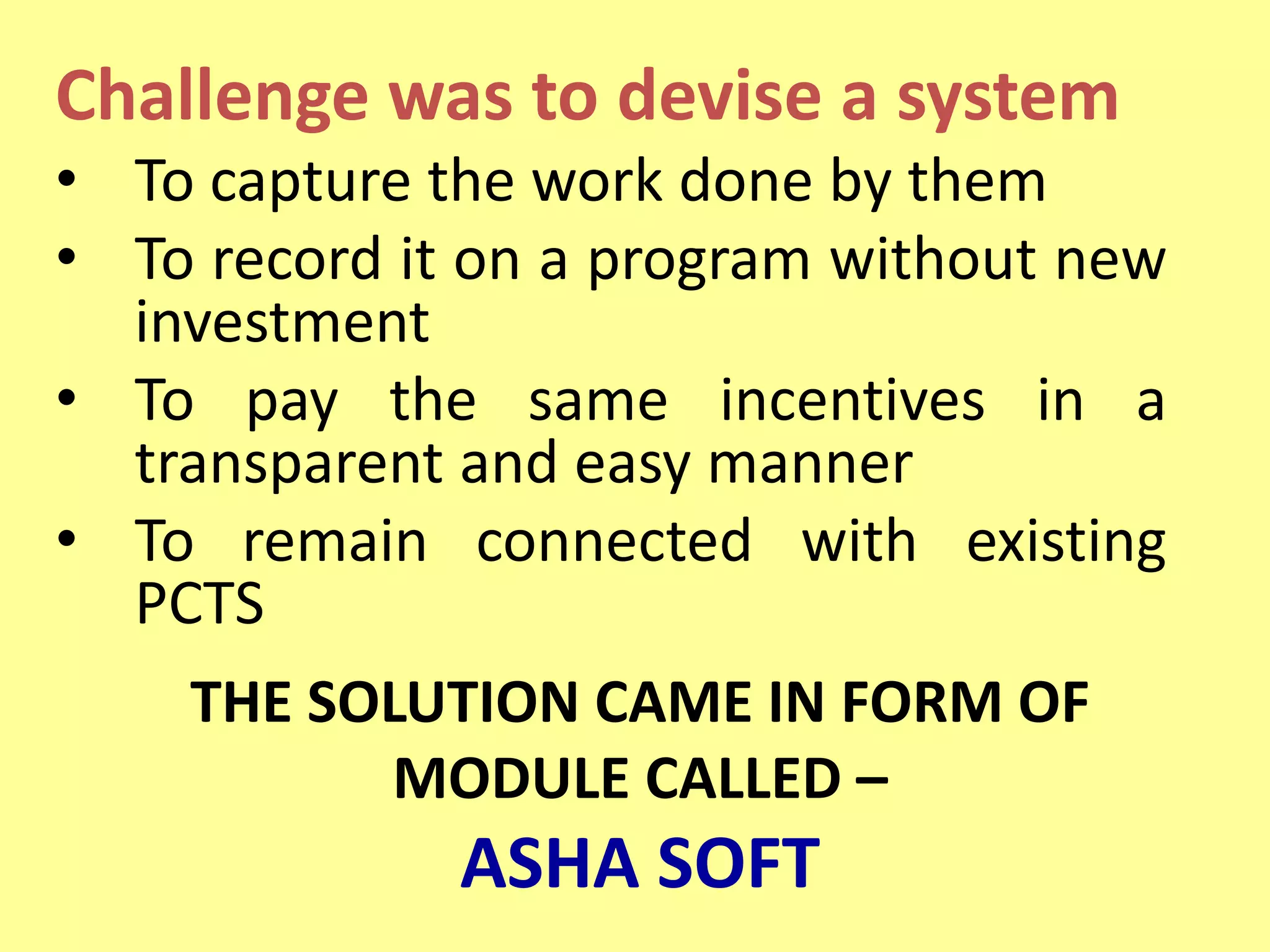 Asha soft presentation | PPT