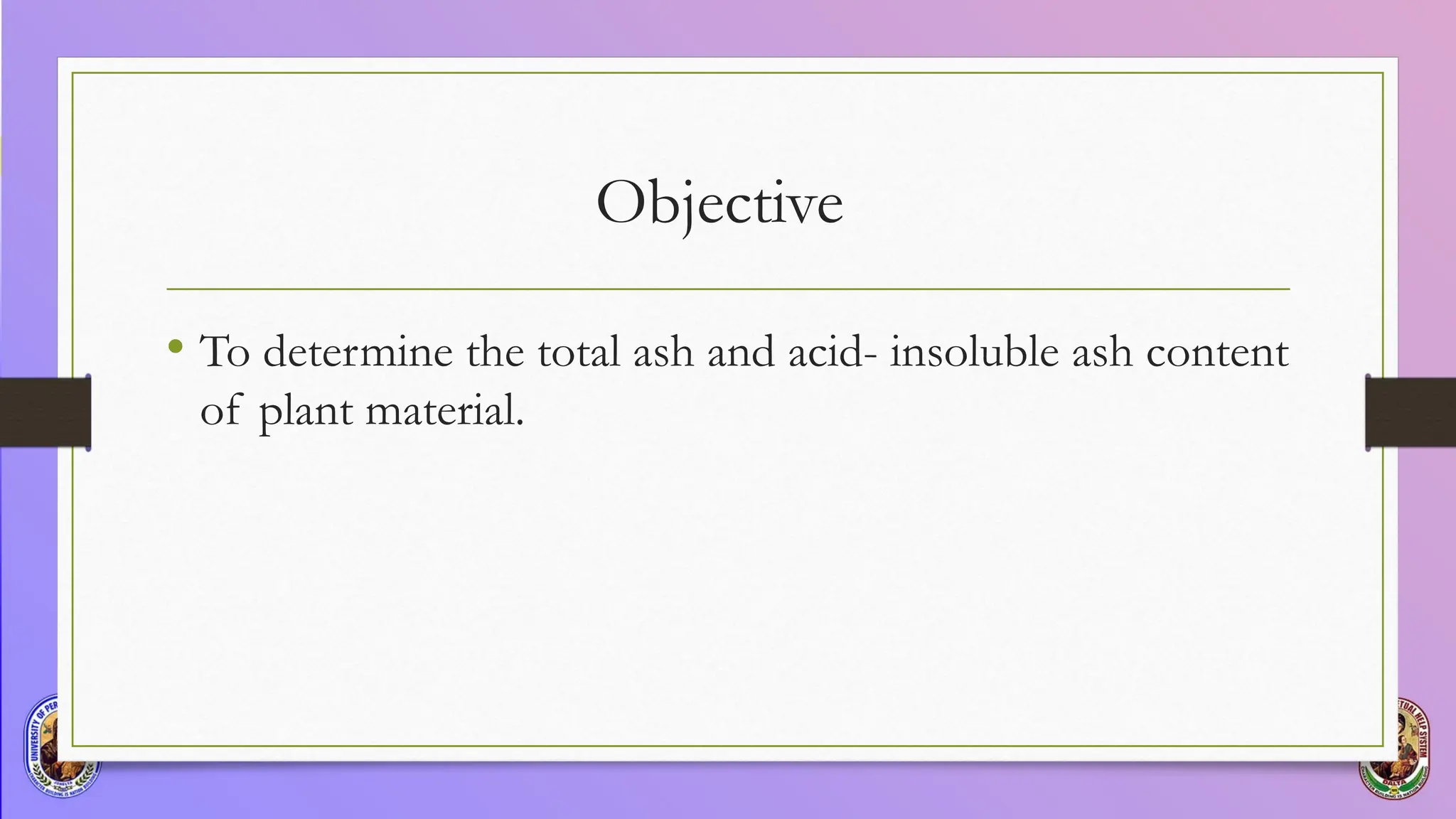 Ash content determination.pptx- materials- procedure- formula | PPTX