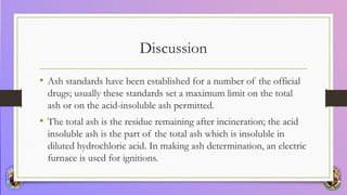Ash content determination.pptx- materials- procedure- formula | PPTX