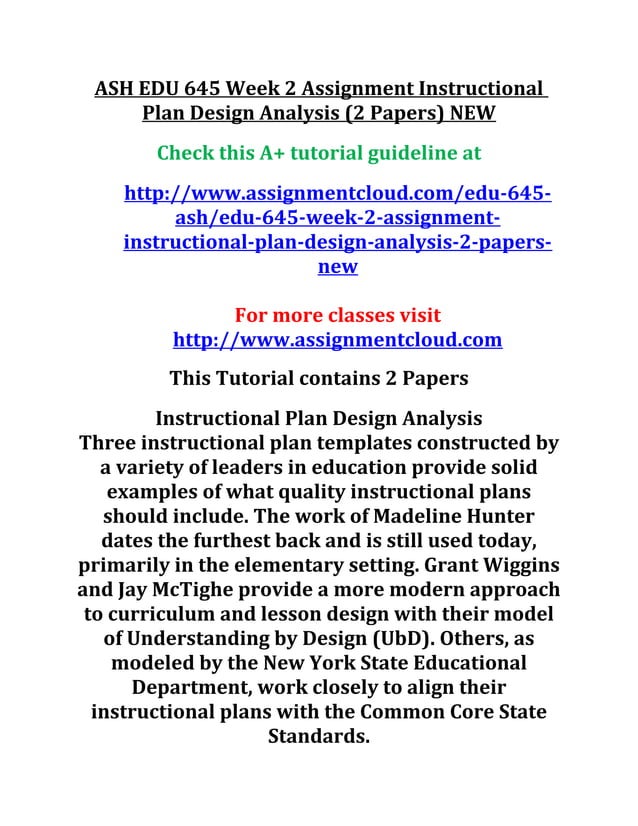 Ash edu 645 week 2 assignment instructional plan design analysis (2 papers) new | DOC