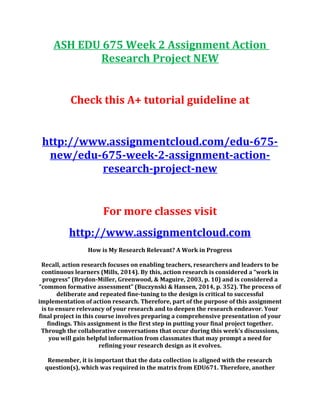 Ash edu 675 week 2 assignment action research project new | PDF