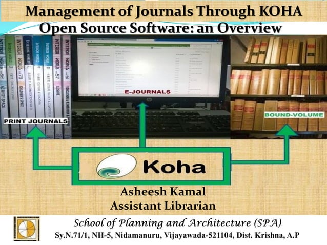 Management of Journals Through Koha Open Source Software: an Overview | PPTX | Publishing ...