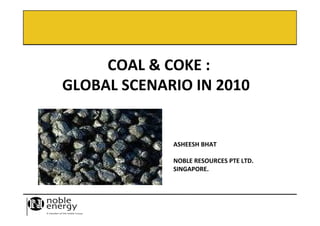 Global Update for Metallurgical Coke and Coking Coal 2010 | PDF