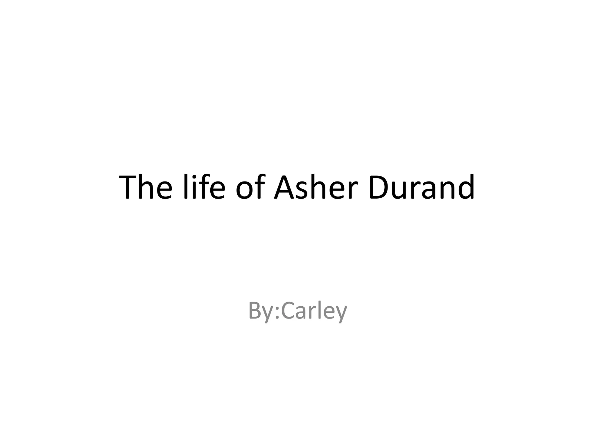 Asher Brown Durand | PPTX